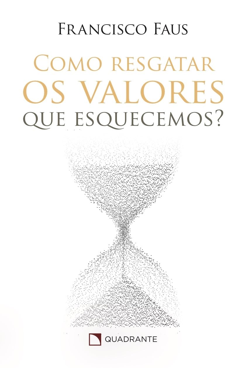 Como resgatar os valores que esquecemos? | Amazon.com.br