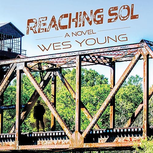 Reaching Sol (Audio Download): R Wesley Young, Charles Conover ...