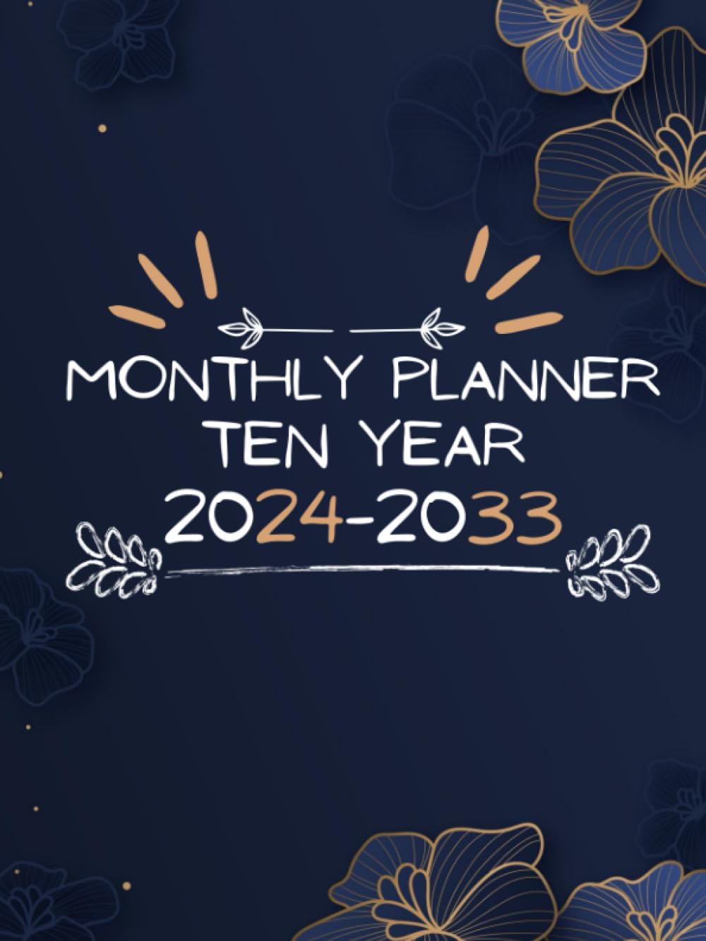 Amazon.com: 2024-2033 Ten Year Monthly Planner: 120 Month | Jan 2024 ...