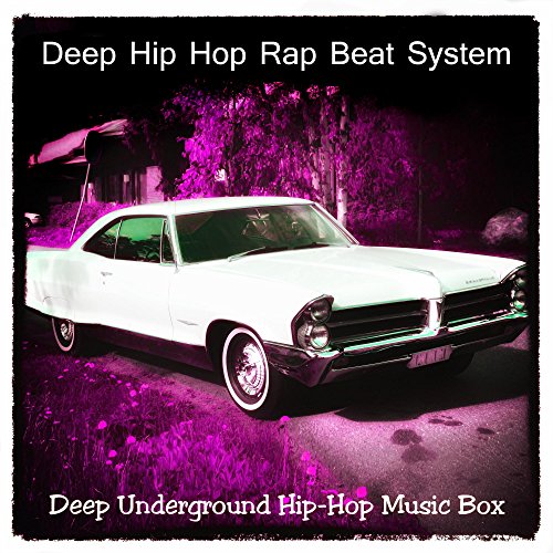 Play Deep Underground Hip-Hop Music Box by Deep Hip Hop Rap Beat System ...