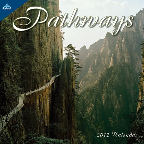 Pathways 2012 Calendar: Avalanche Publishing: 9781606777206: Amazon.com ...