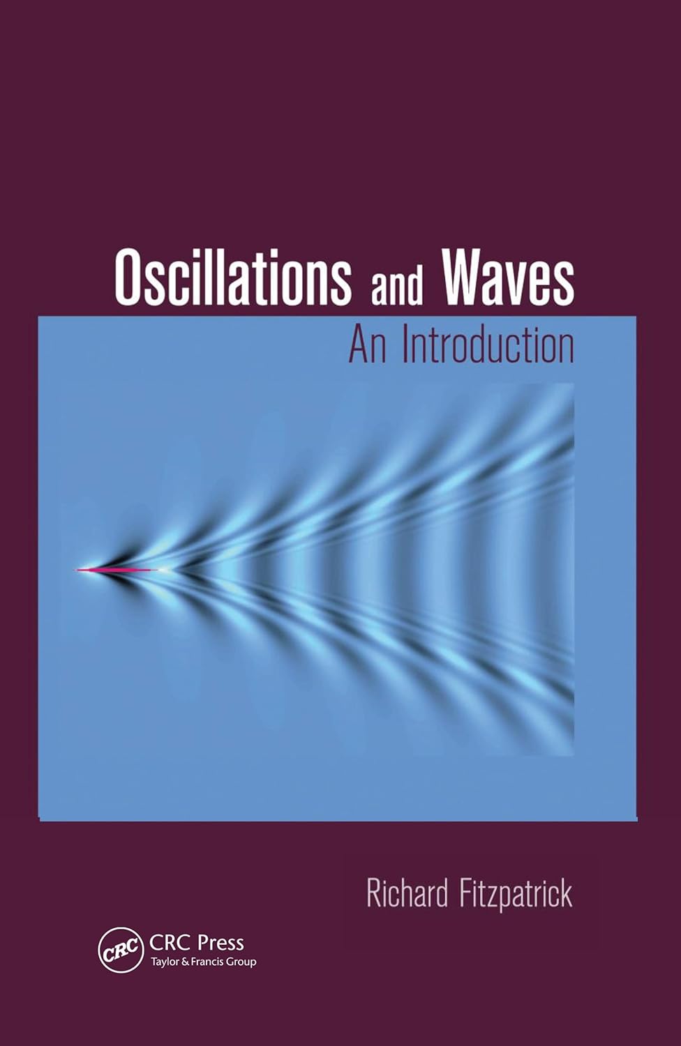 Amazon.com: Oscillations and Waves: An Introduction: 9781138474185 ...