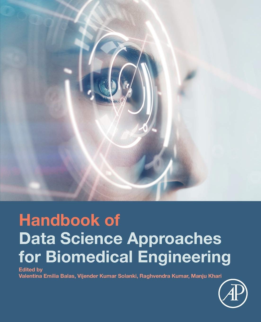 Handbook of Data Science Approaches for Biomedical Engineering: Emilia ...