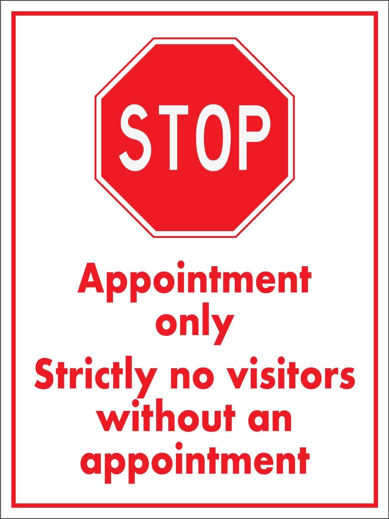 Amazon.com: Stop Appointment Only Strictly No Visitors Without An ...