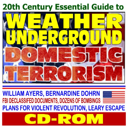 20th Century Essential Guide to Weather Underground Domestic Terrorism ...