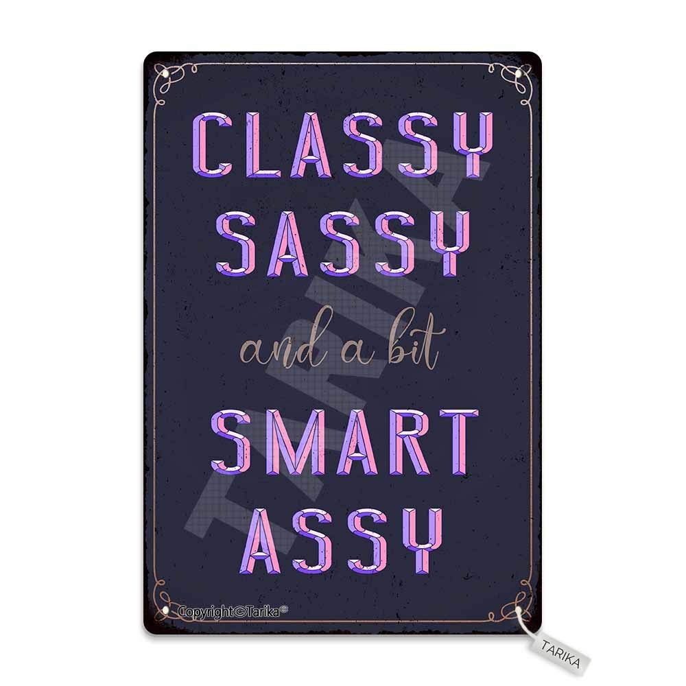 Stay Classy And Sassy Quotes Classy Sassy And Bad Assy Statement In