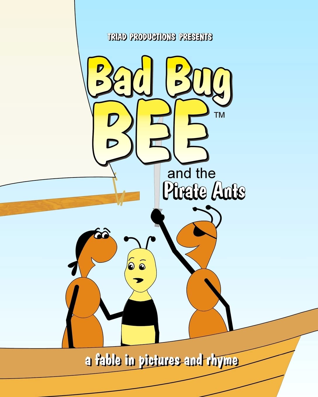 Bad Bug Bee: And The Pirate Ants: Osterbauer, Dwayne: 9781438256337 ...