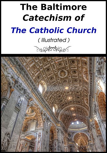 Amazon.com: The Baltimore Catechism of the Catholic Church (Illustrated ...