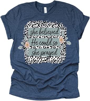 Amazon.com: She Believed He Could So She Prayed Shirt, Christian Tee ...