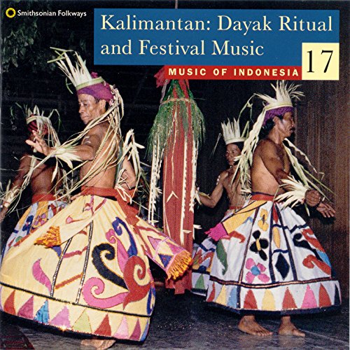 Amazon.com: Music of Indonesia, Vol. 17: Kalimantan: Dayak Ritual and ...