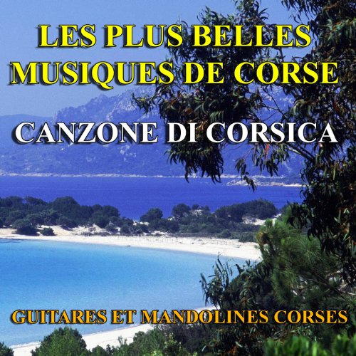 Amazon.co.jp: Les plus belles musiques de Corse (Canzone di Corsica ...