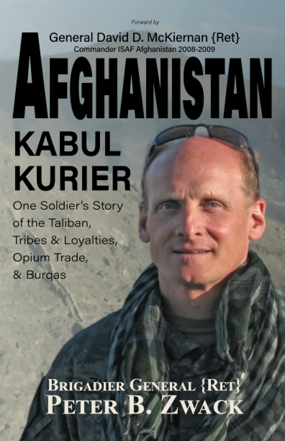 Amazon.com: Afghanistan Kabul Kurier: One Soldier's Story of the ...
