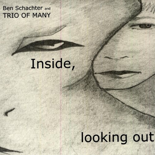 Play Inside, Looking Out by Ben Schachter on Amazon Music