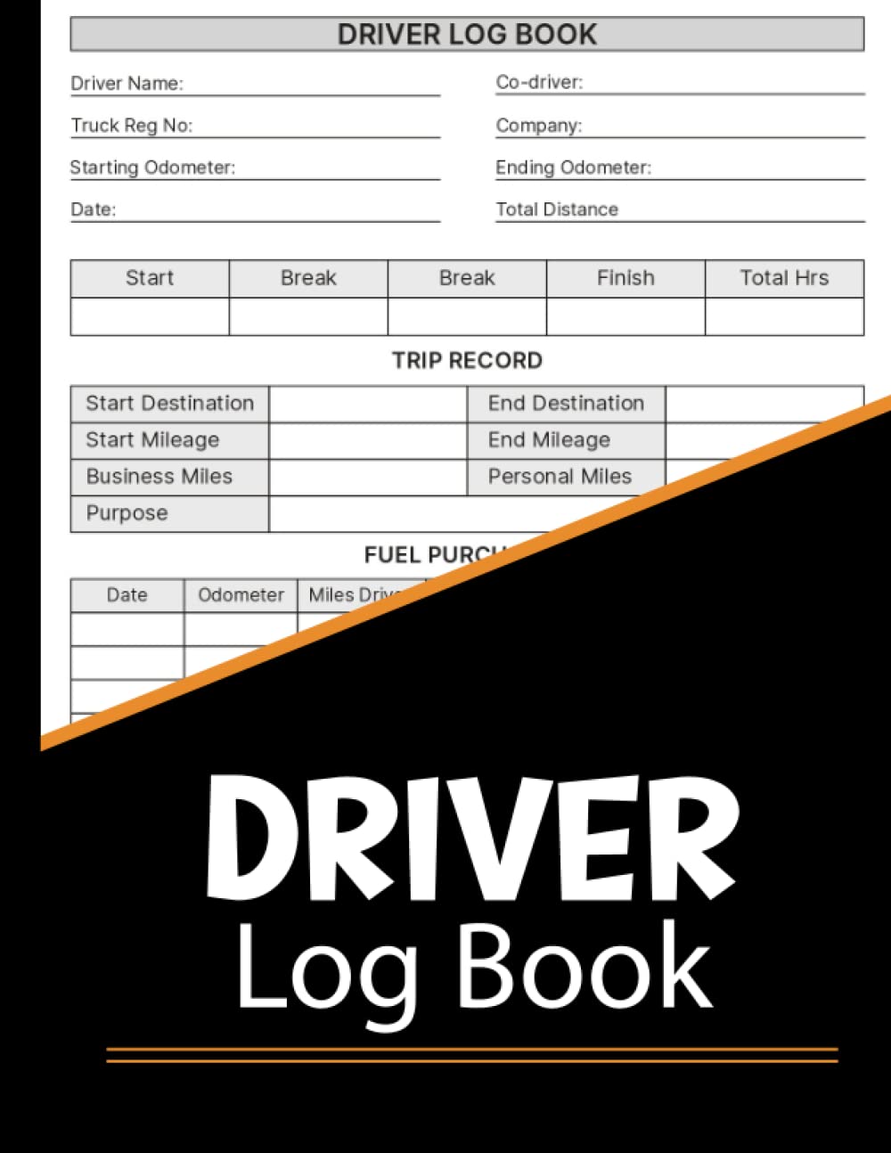 Driver Log Book: Great size 8.5 x 11 Inches, 110 Pages, Daily Driver ...