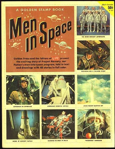 Men in space: The story of the astronaut pioneers (A Golden stamp book ...