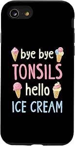 Amazon.com: iPhone SE (2020) / 7 / 8 Bye Tonsils Removal Surgery Post ...