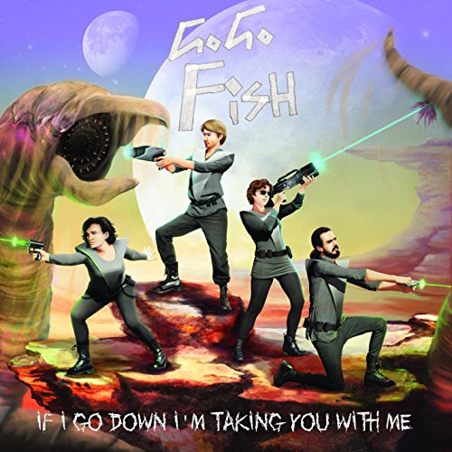 Amazon.com: If I Go Down I'm Taking You With Me : Go Go Fish: Digital Music