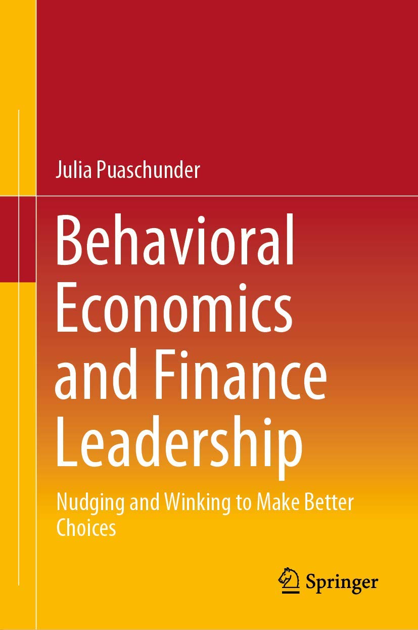 Amazon.com: Behavioral Economics and Finance Leadership: Nudging and ...