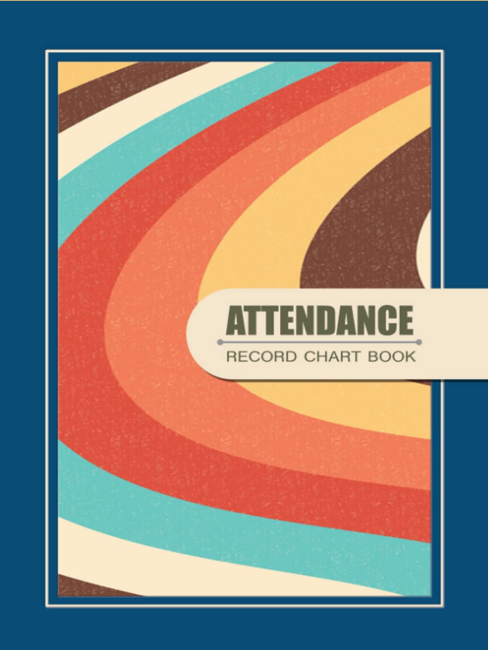 Attendance Record Chart Notebook: Tracking Chart Sheet for Teachers ...