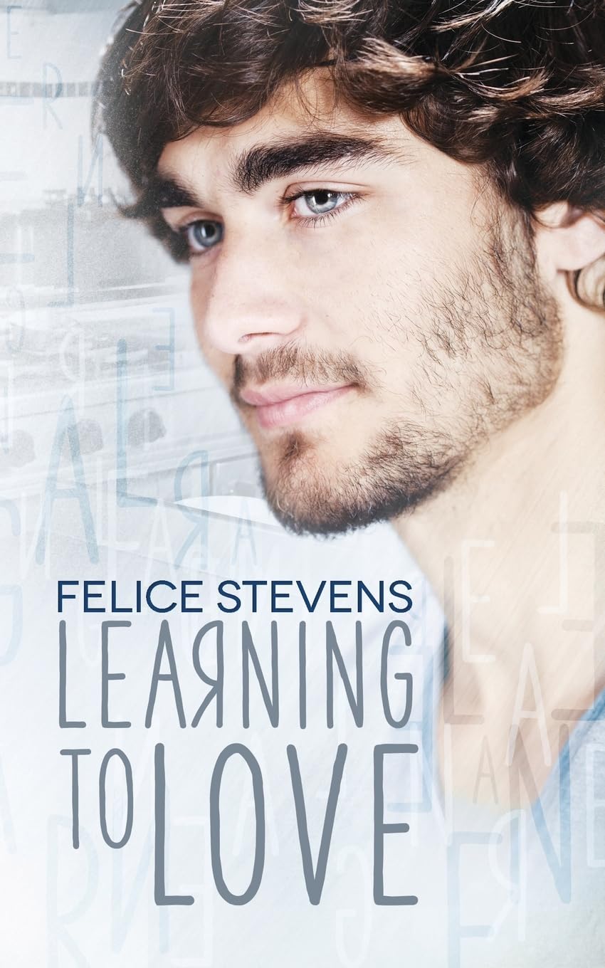 Learning to Love (The Together series): Stevens, Felice: 9781533051165 ...