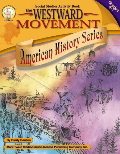 Amazon.com: Westward Movement, Grades 4 - 7 (American History Series ...