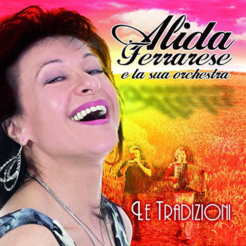Amazon MusicでAlida FerrareseのLe tradizioniを再生する