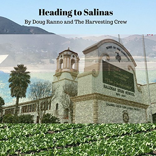 Amazon.co.jp: Heading to Salinas : Doug Ranno & The Harvesting Crew ...