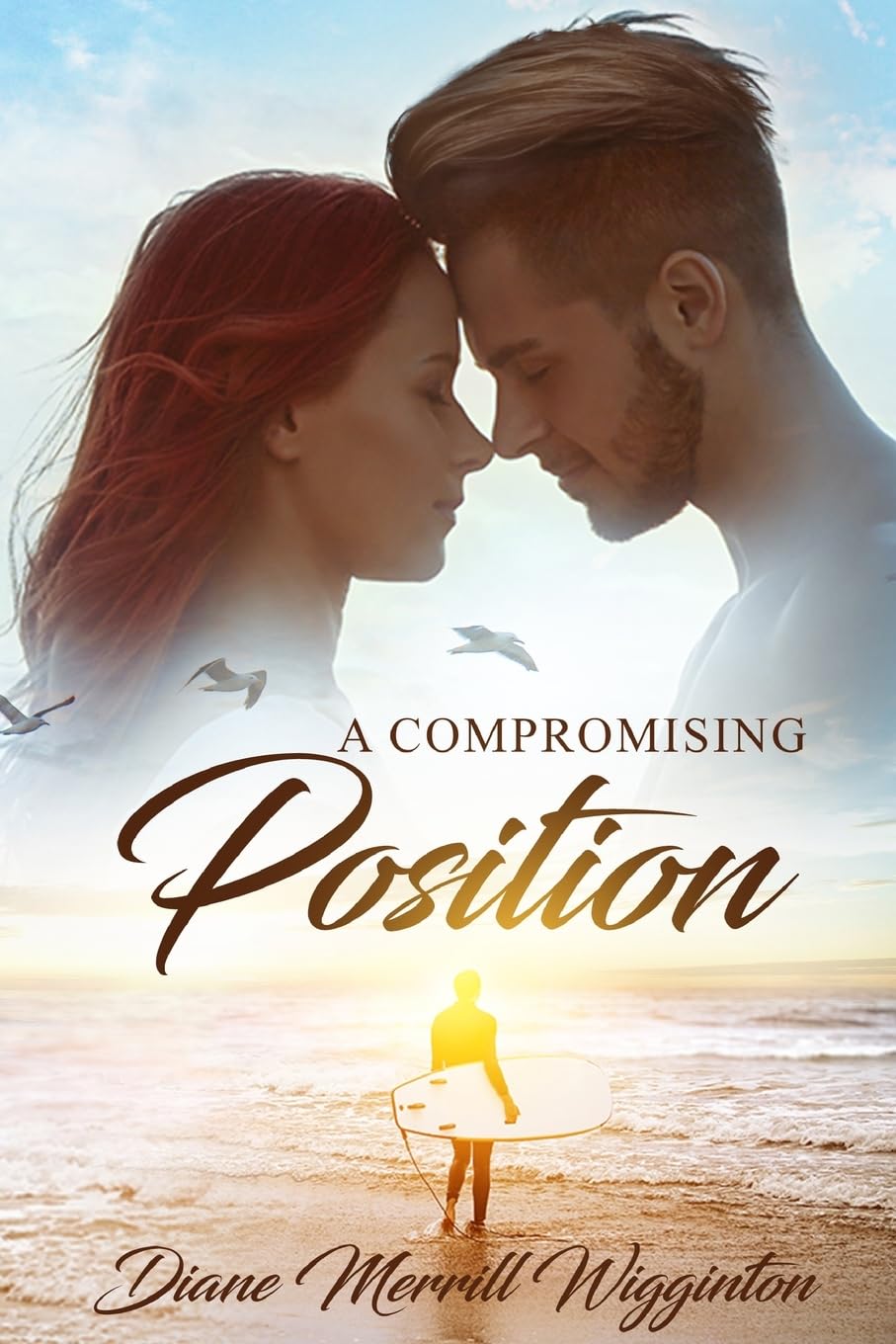 A Compromising Position: Merrill-Wigginton, Diane, Poznansky, Uvi ...