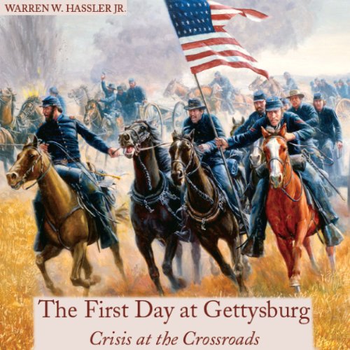 Amazon.com: First Day at Gettysburg: Crisis at the Crossroads (Audible Audio Edition): Warren W ...