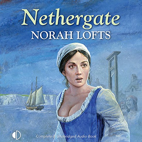 Nethergate (Audio Download): Norah Lofts, Nicolette McKenzie, Gordon ...