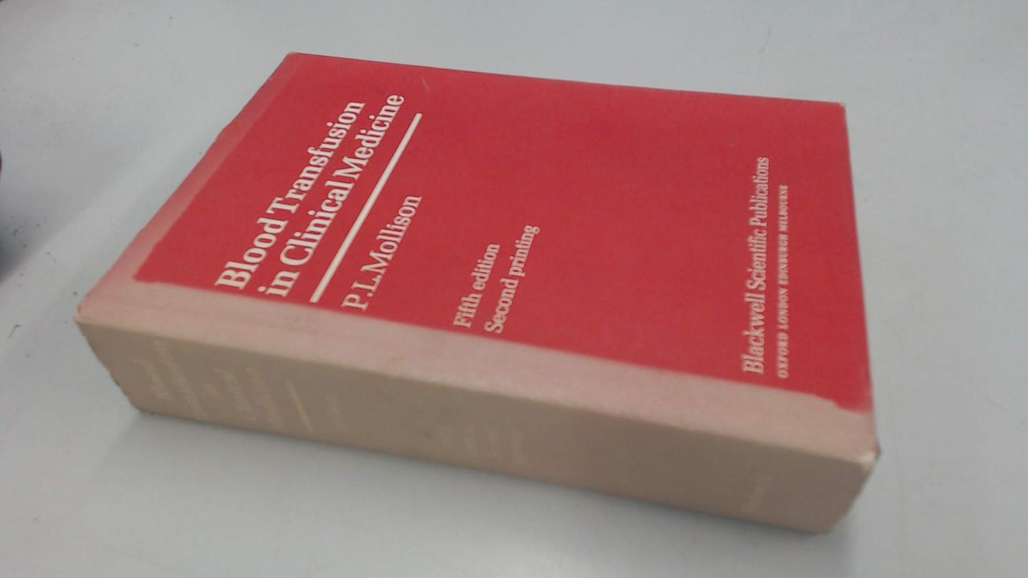 Blood transfusion in clinical medicine: Mollison, P. L: 9780632085705 ...