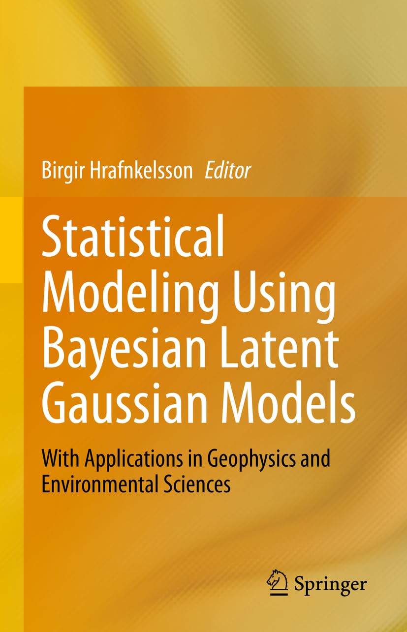 Amazon.com: Statistical Modeling Using Bayesian Latent Gaussian Models ...
