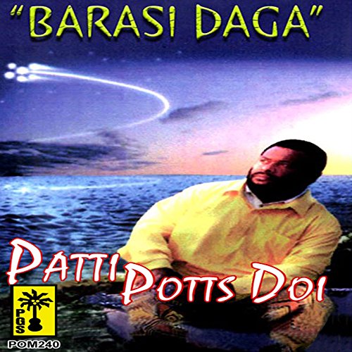 Play Barasi Daga by PATTI POTTS DOI on Amazon Music