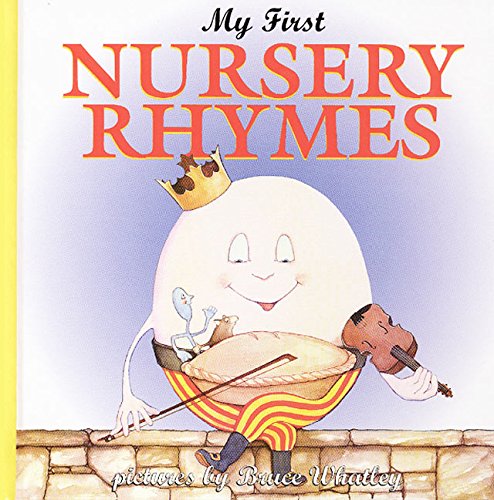 My First Nursery Rhymes: Public Domain, Whatley, Bruce: 9780694012053 ...