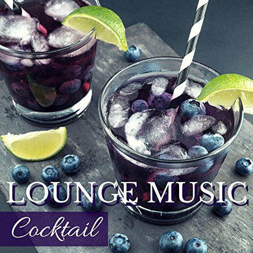 Amazon.com: Lounge Music Cocktail - Luxury Lounge Dance Music for ...