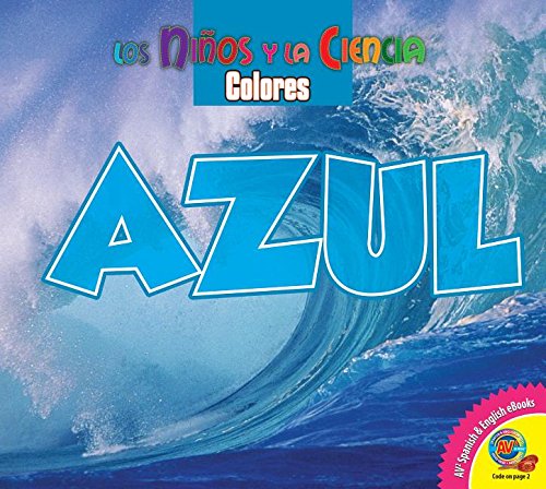 Azul (Los niños y la ciencia: Colores / Science Kids: Colors) : Siemens ...