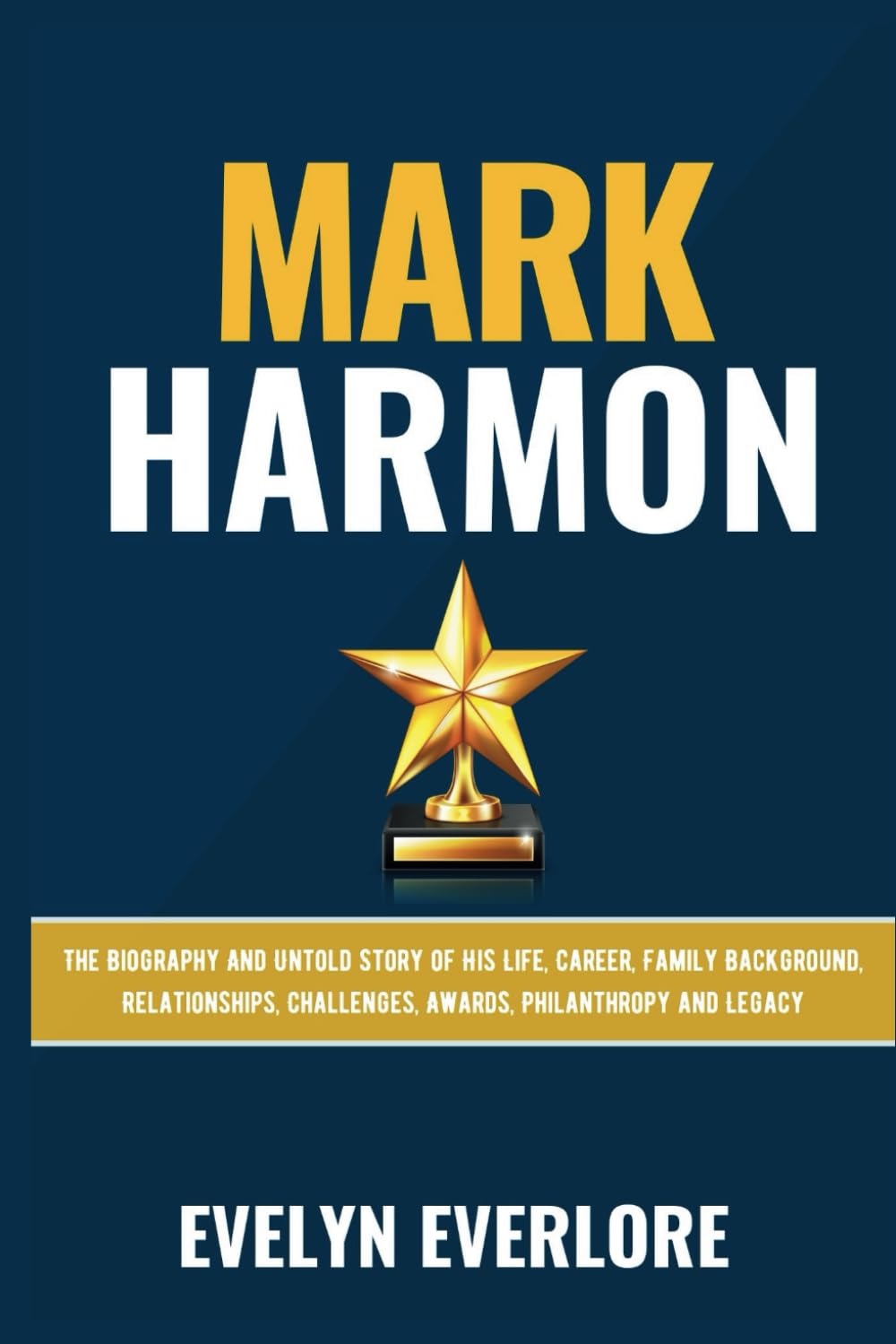 MARK HARMON: The Biography And Untold Story of His Life, Career, Family ...