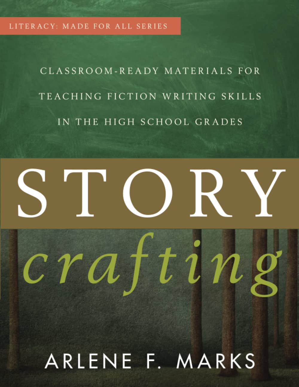 Amazon.com: Story Crafting: Classroom-Ready Materials for Teaching ...