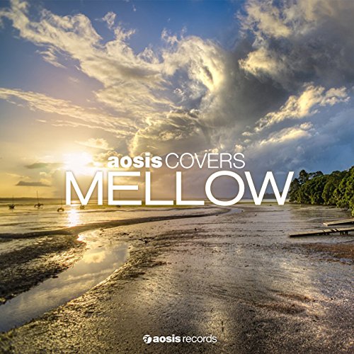 Amazon MusicでVARIOUSのaosis covers MELLOW selected by Toshikazu Kanazawaを再生する
