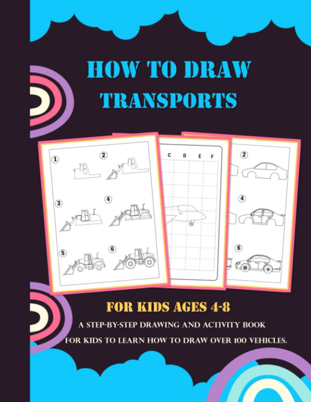 Buy How To Draw Transports: A step-by-step drawing and activity book ...