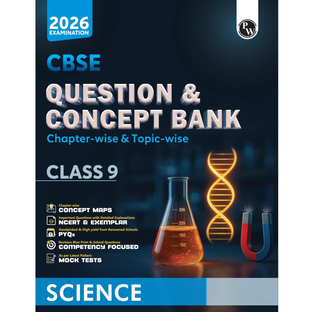 PW CBSE Question & Concept Bank (QCB) Class 9 Science Chapter-wise and ...