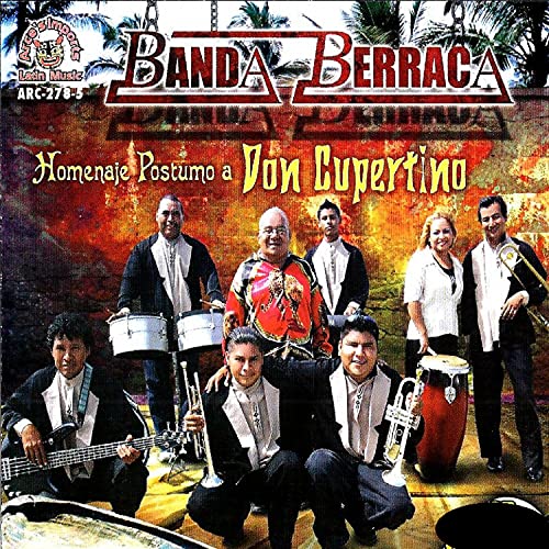Amazon Music - Banda BerracaのHomenaje Postuno A Don Cupertino - Amazon ...