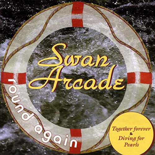 Play Round Again (Together Forever & Diving for Pearls) by Swan Arcade ...
