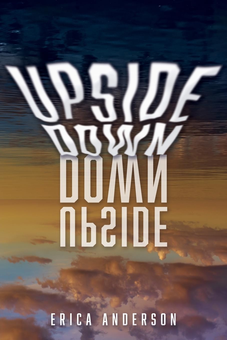 Upside Down: Anderson, Erica: 9781662835650: Amazon.com: Books