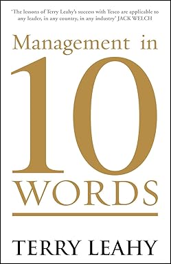 Management in 10 Words: Amazon.co.uk: Leahy, Terry: 9781847940896: Books