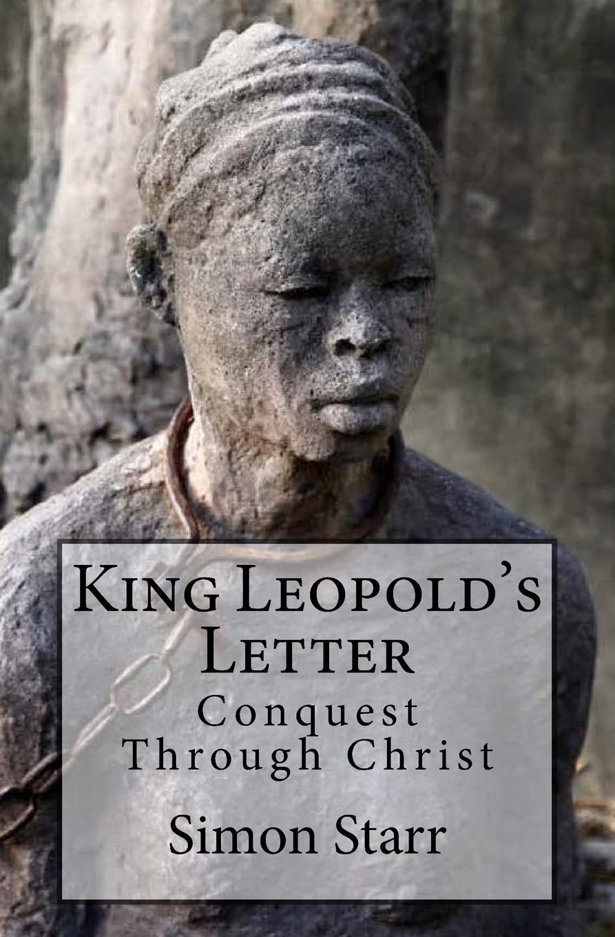 Snapklik.com : King Leopolds Letter: Conquest Through Christ