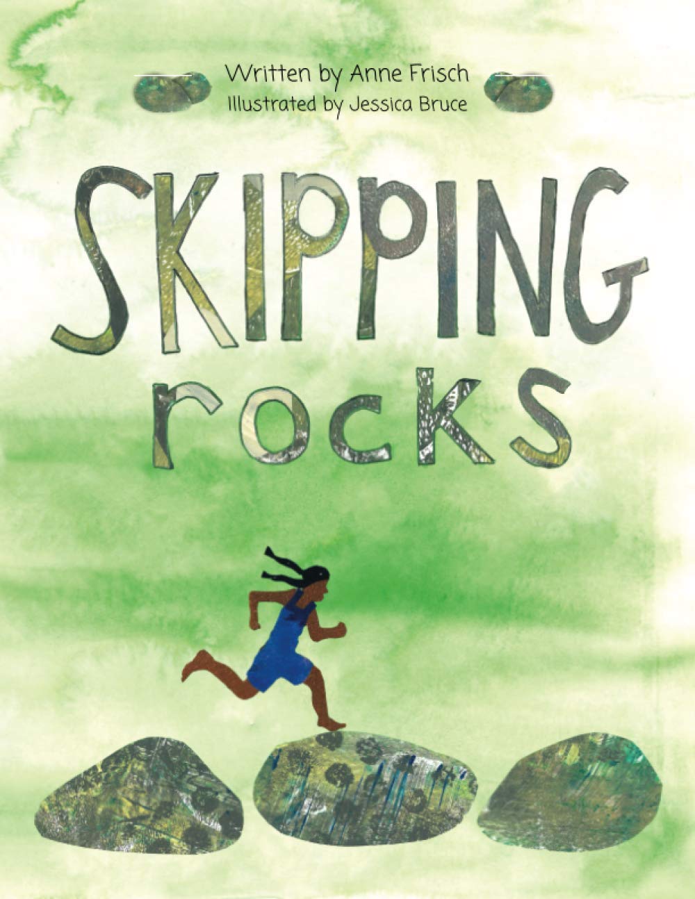 Skipping Rocks: Frisch, Anne, Bruce, Jessica: 9780578761824: Amazon.com ...