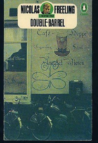 Double-Barrel (Penguin crime fiction) by Nicolas Freeling (1975-08-30 ...