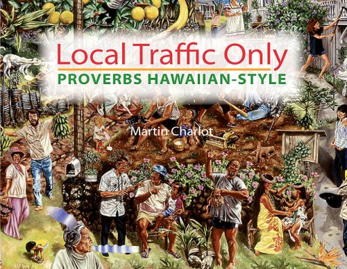 Local Traffic Only: Proverbs Hawaiian-Style: Charlot, Martin ...