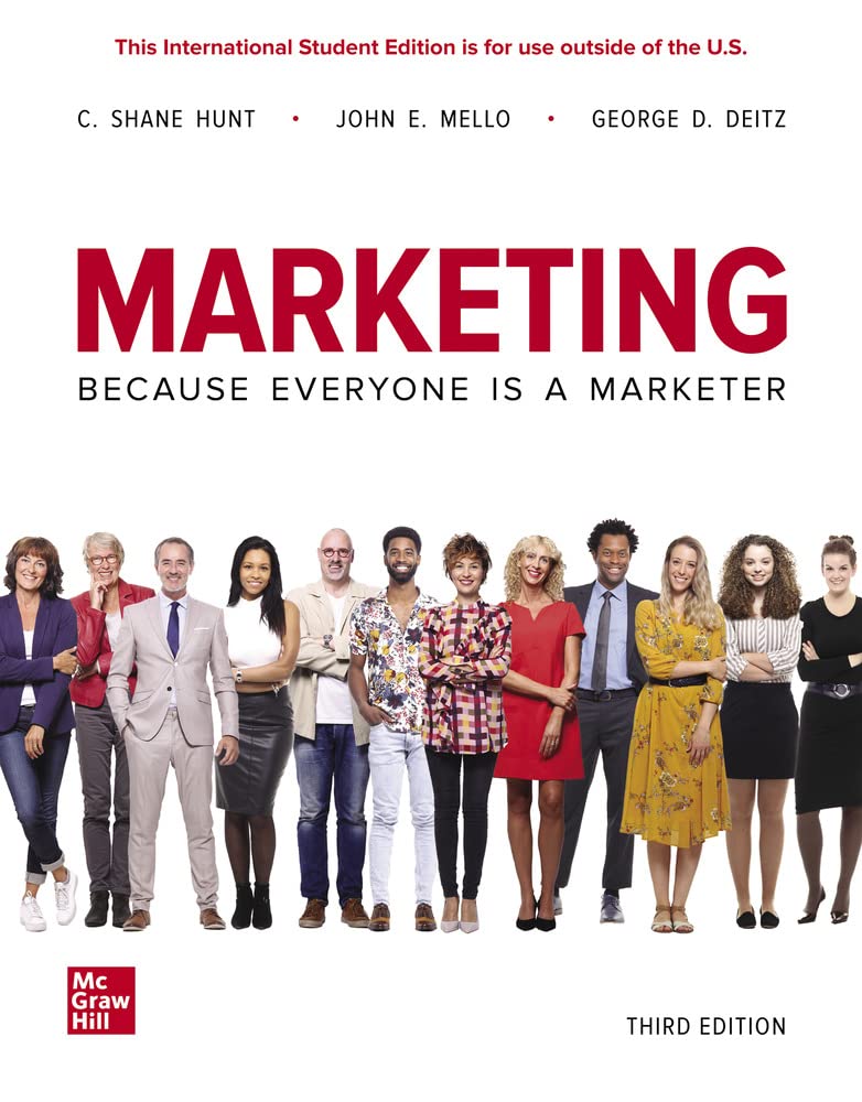 Marketing: Hunt, Shane, Mello, John, Deitz, George: 9781260575934 ...